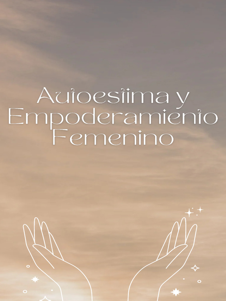 Autoestima y Empoderamiento Femenino - 20241007 - 170019 - 0000-5 | PDF | Autoestima ...