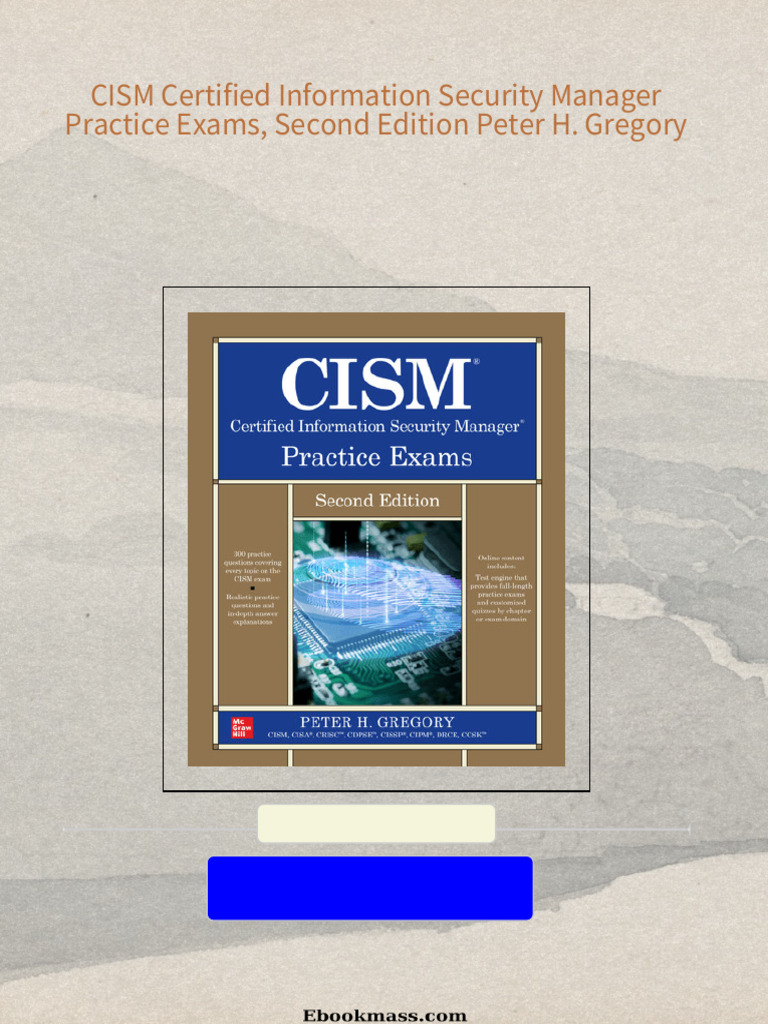 Get CISM Certified Information Security Manager Practice Exams, Second Edition Peter H. Gregory ...