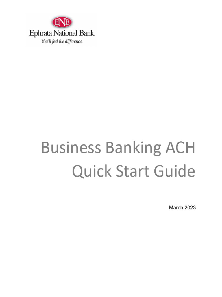 Business Banking ACH Quick Start Guide | PDF | Automated Clearing House ...