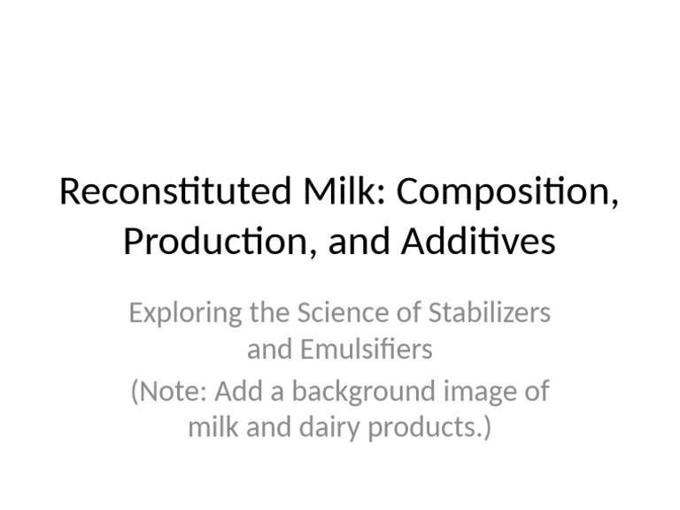 Title Slide Reconstituted Milk | PDF