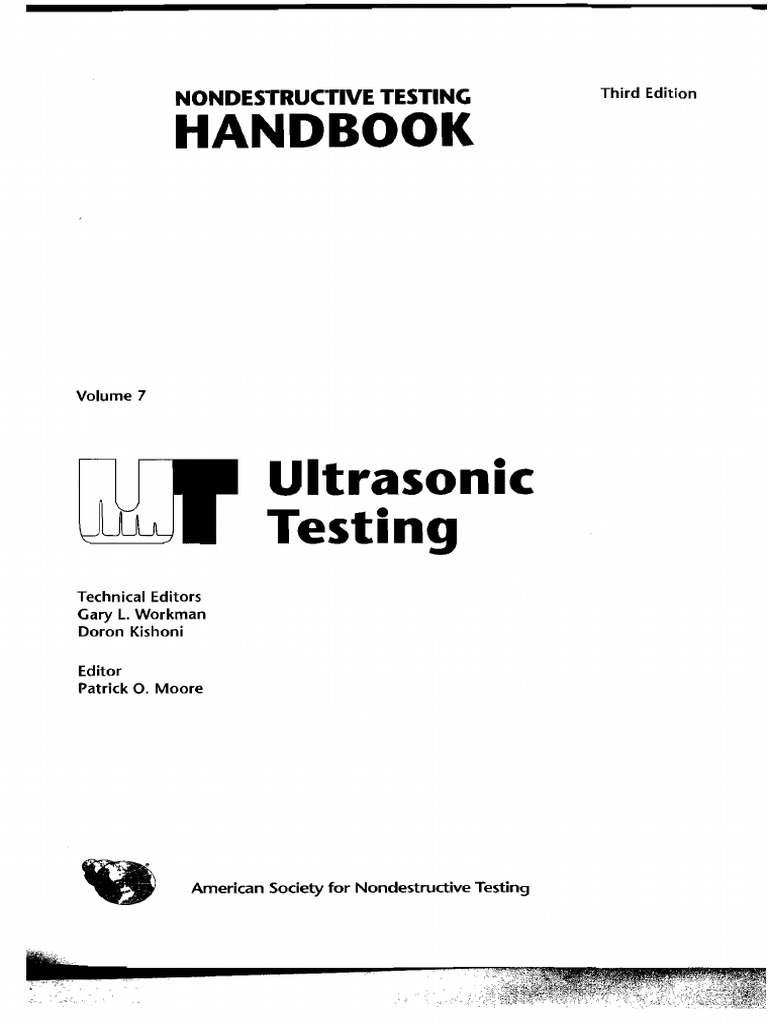 ASNT Nondestructive Testing Handbook Volume 7 Ultrasonic Testing | PDF ...