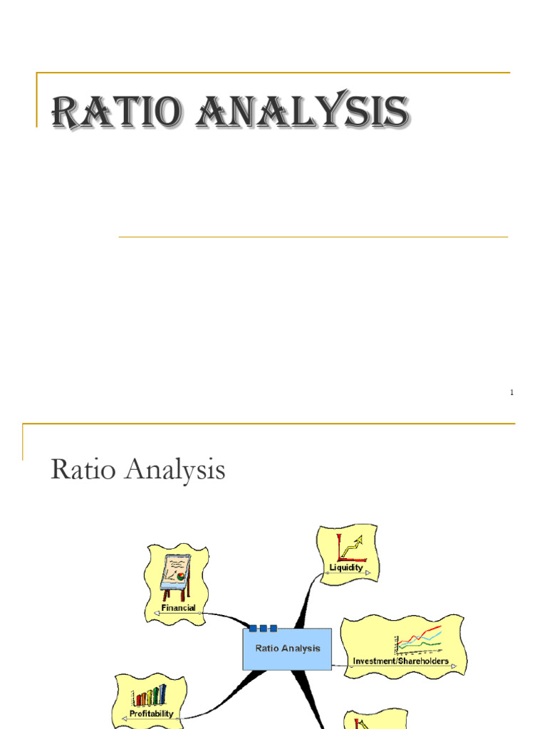 RATIO ANALYSIS | PDF | Dividend | Leverage (Finance)