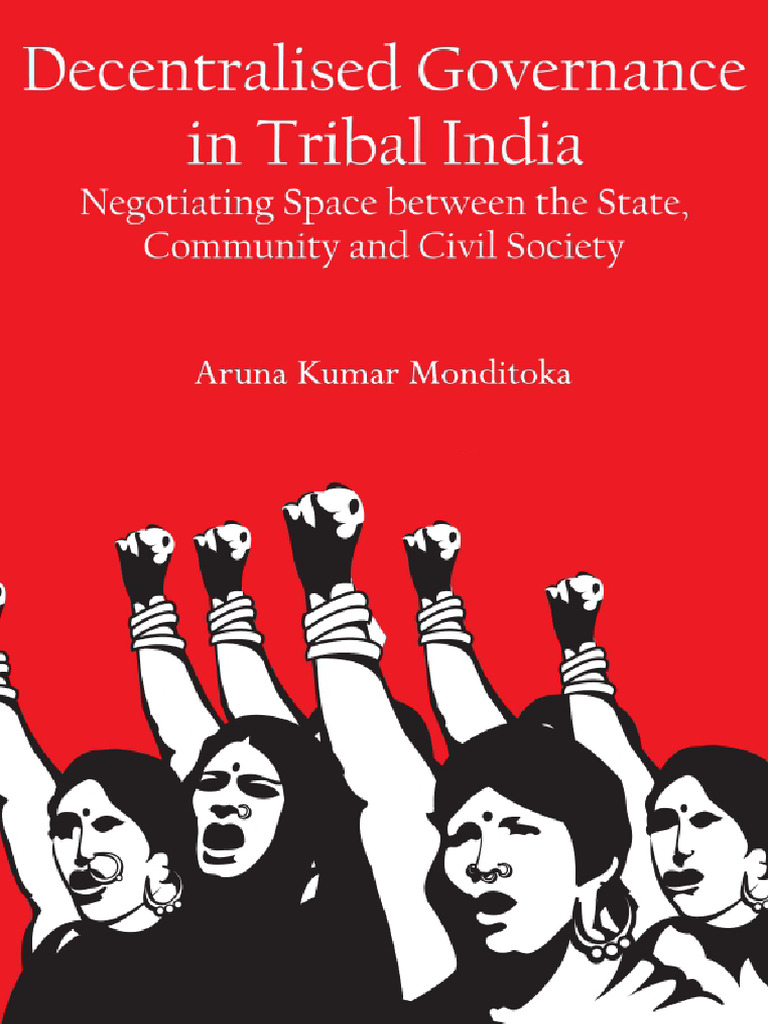 Aruna_Kumar_Monditoka_Decentralised_Governance_in_Tribal_India ...