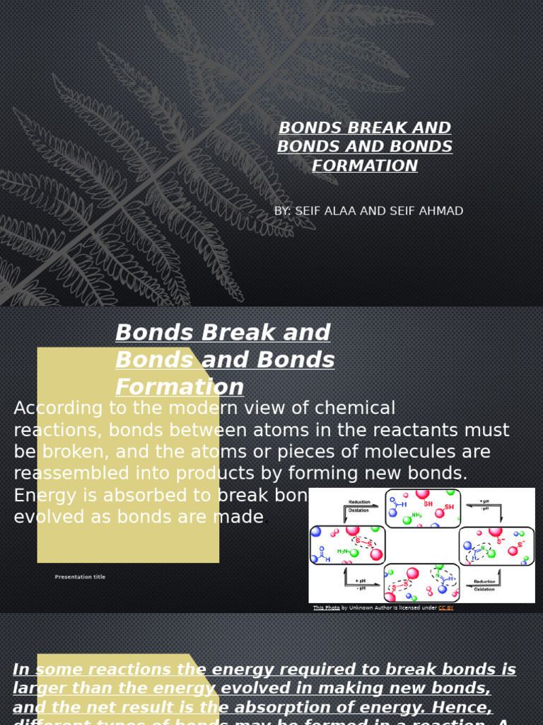 Bonds Break and Bonds and Bonds Formation 2 | PDF