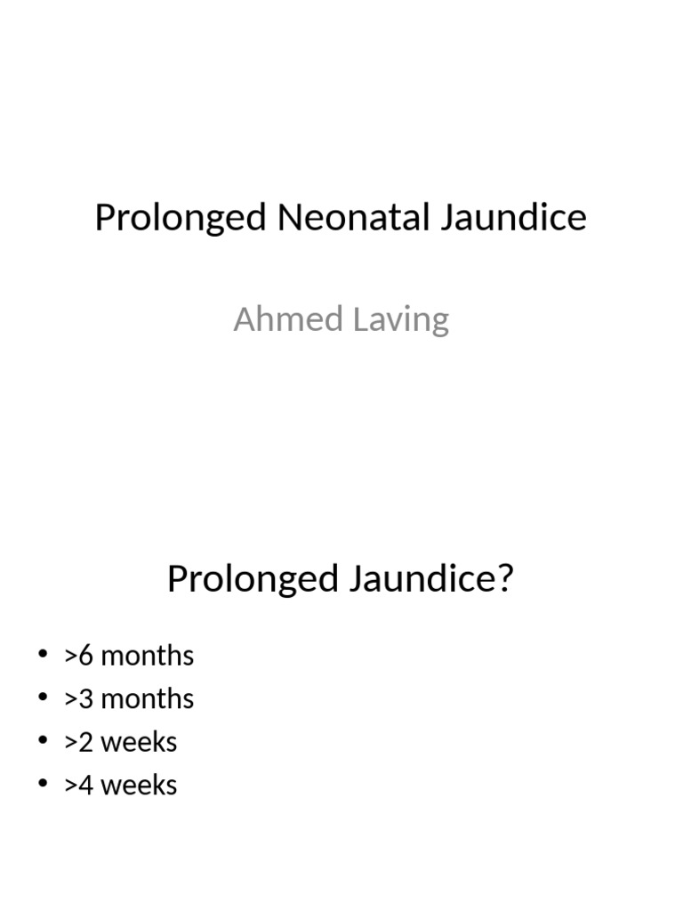 Prolonged Neonatal Jaundice Overview | PDF | Diseases And Disorders | Liver