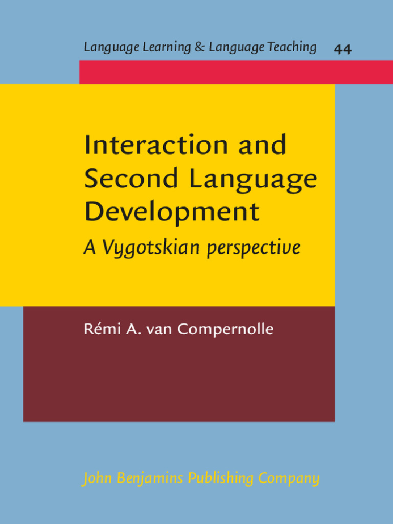 (Language Learning & Language Teaching) Rémi A. Van Compernolle - Interaction and Second ...