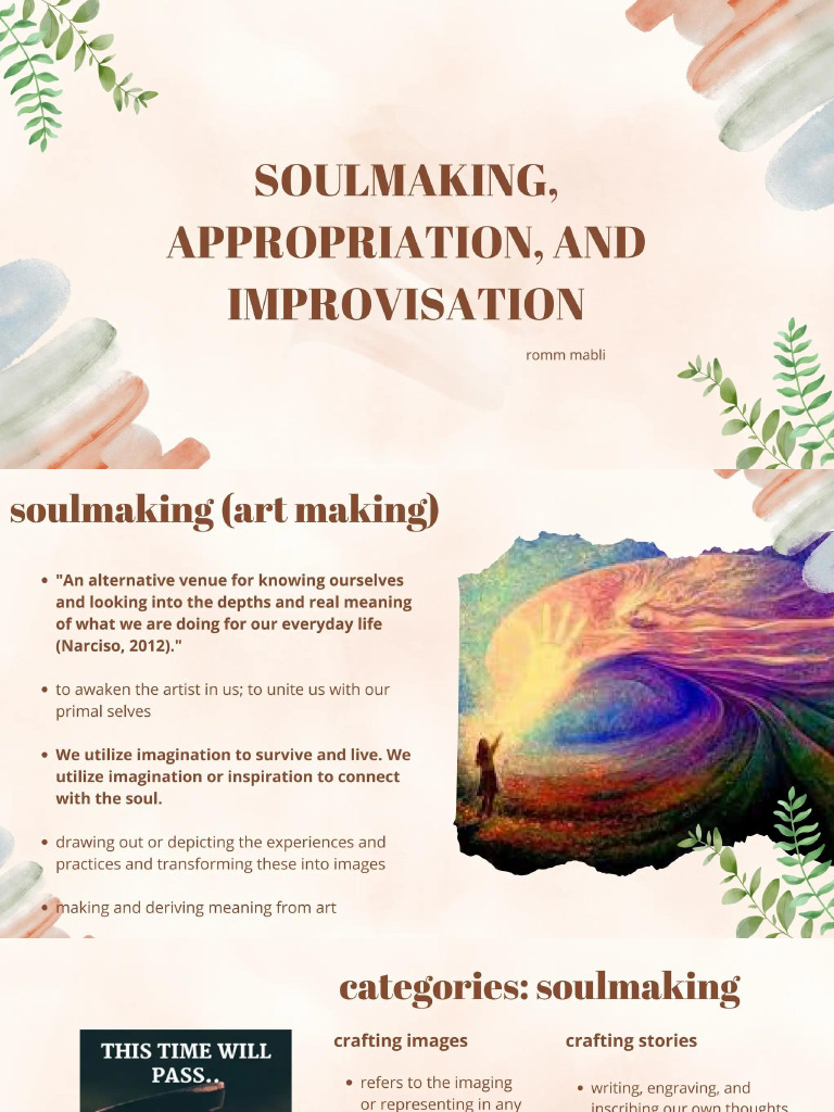 Soulmaking, Appropriation, and Improvisation - 20241125 - 084725 - 0000 ...