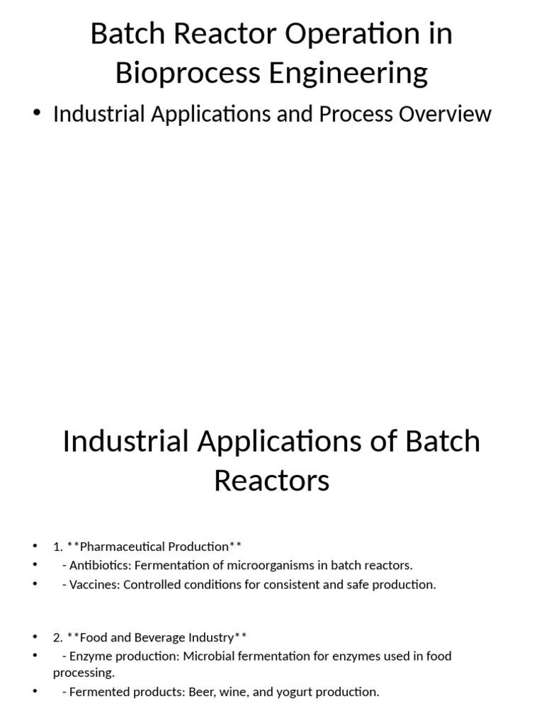 Batch Reactor Industrial Applications | PDF