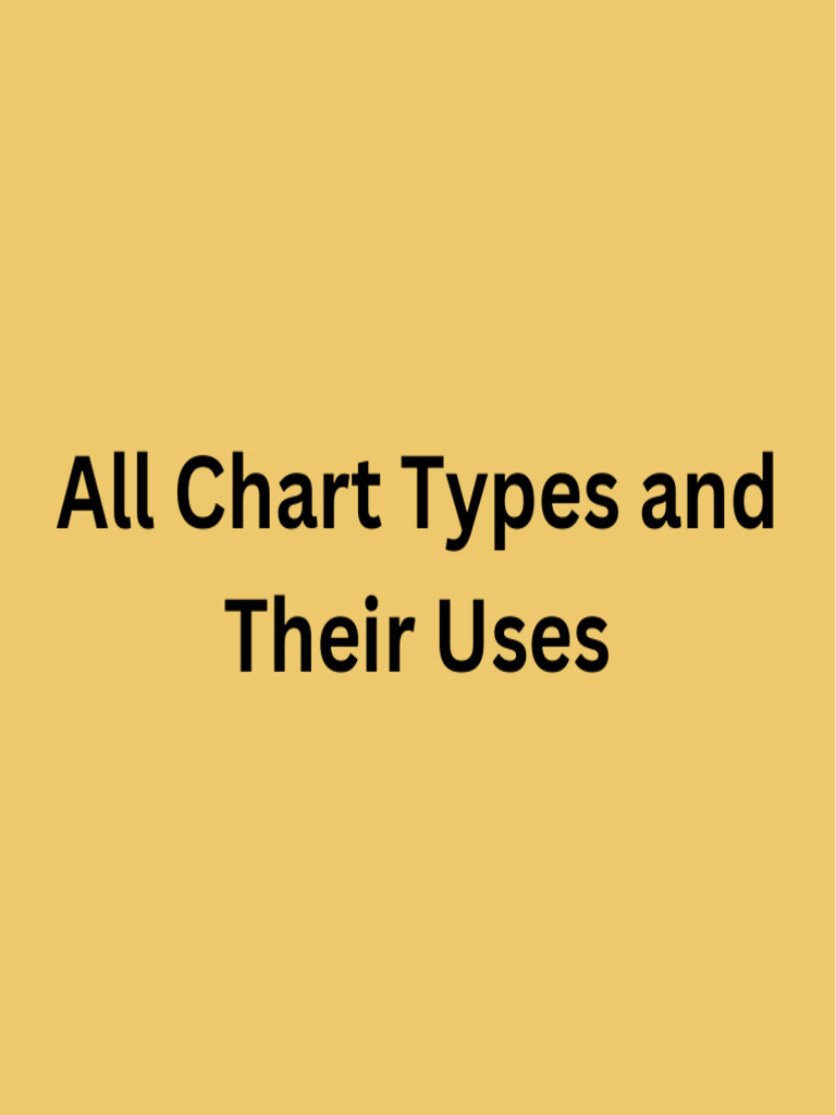 All Chart Types and Their Uses | PDF