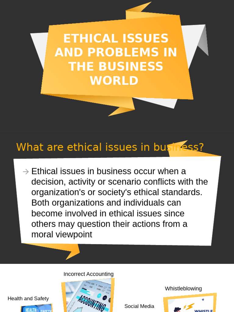 Ethical Issues in Business Explained | PDF | Occupational Safety And ...