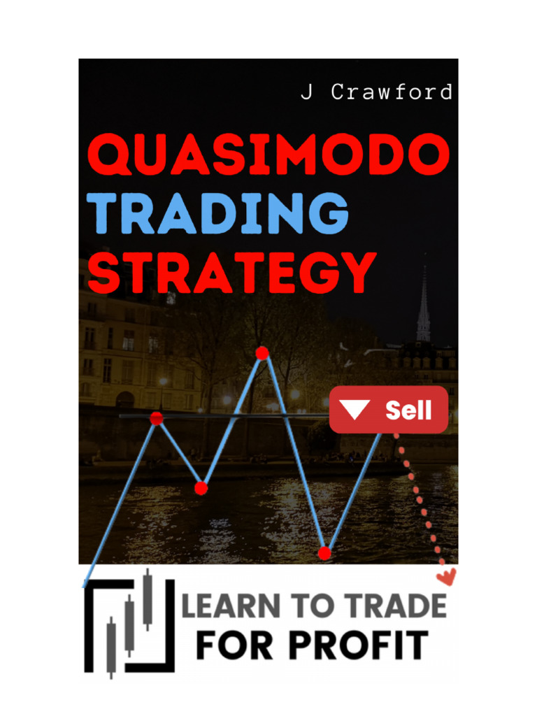 Quasimodo Trading Strategy _ J Crawford.docx | PDF | Market Trend ...