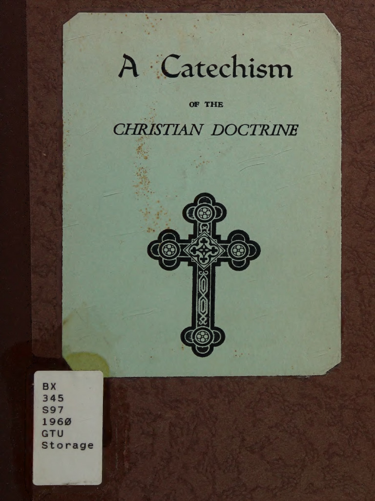 A Catechism: Christian Doctrine | PDF | Baptism | Sacraments
