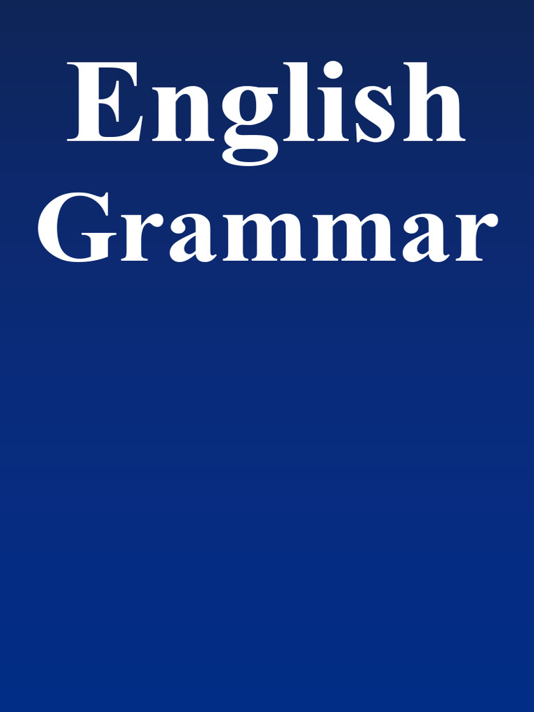 Grammar English | PDF | Verb | Noun