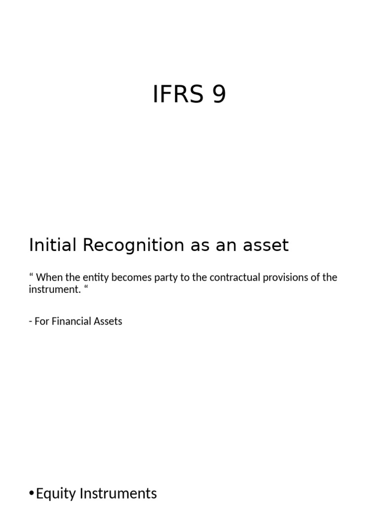 IFRS 9: Initial Recognition of Assets | PDF