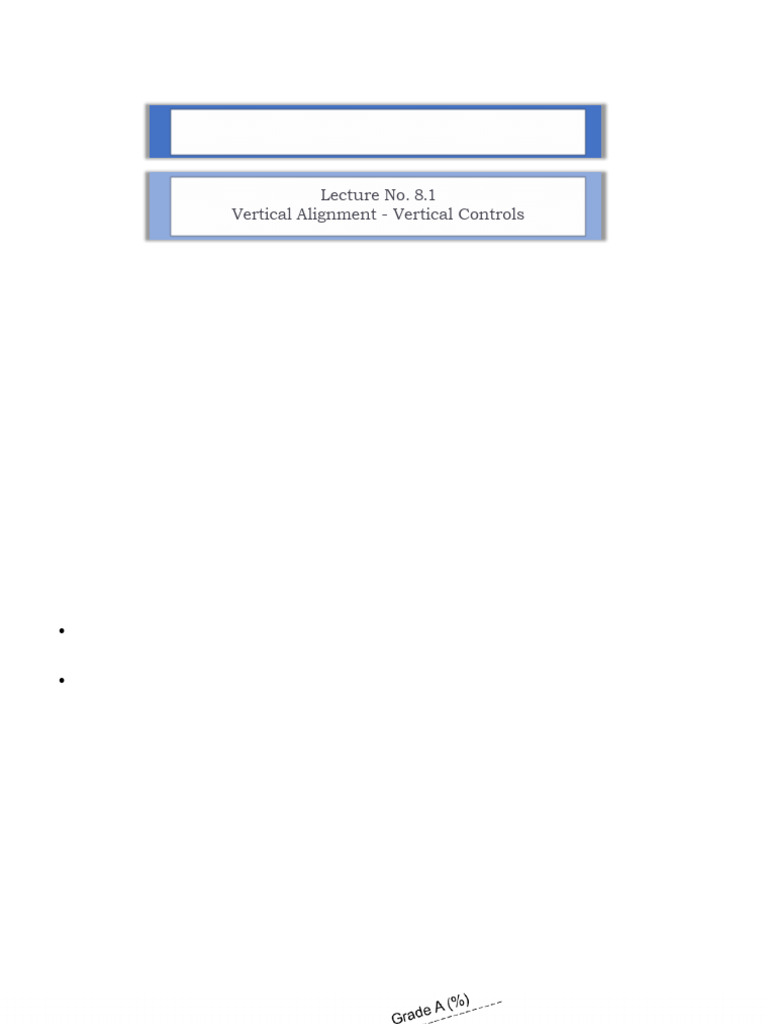 Ch8-1 Vertical Alignment - Vertical Controls | PDF | Road | Road Surface