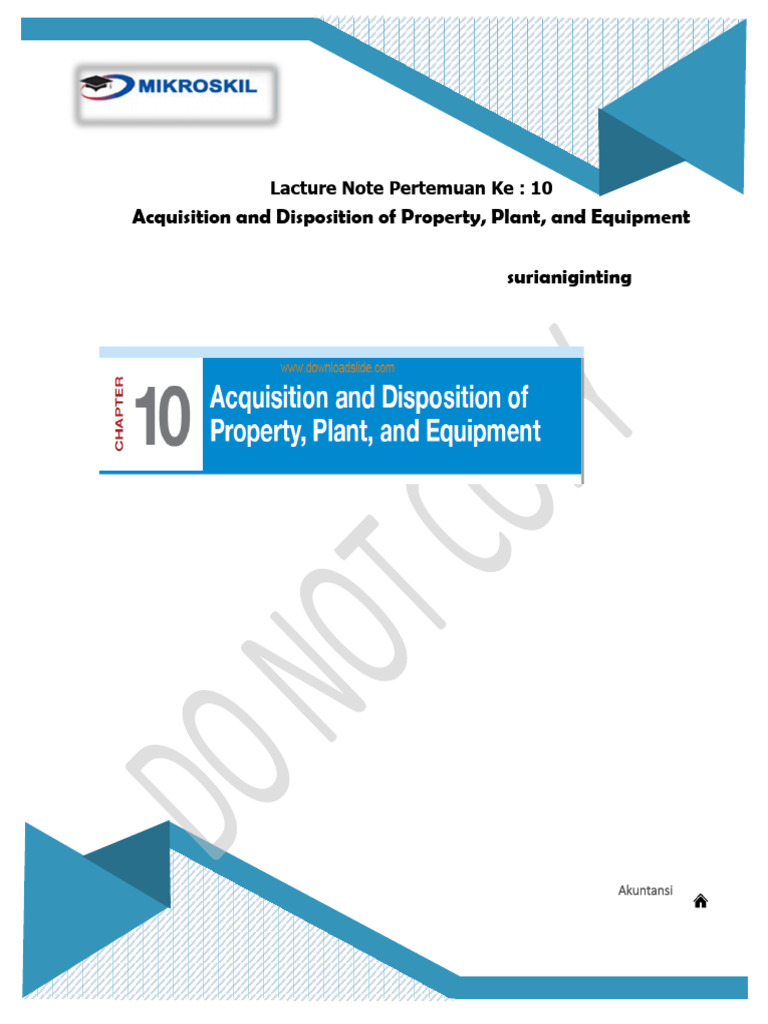 Week10-Lacture Note - Acquisition Property, Plant and Equipment (lanj...) | PDF