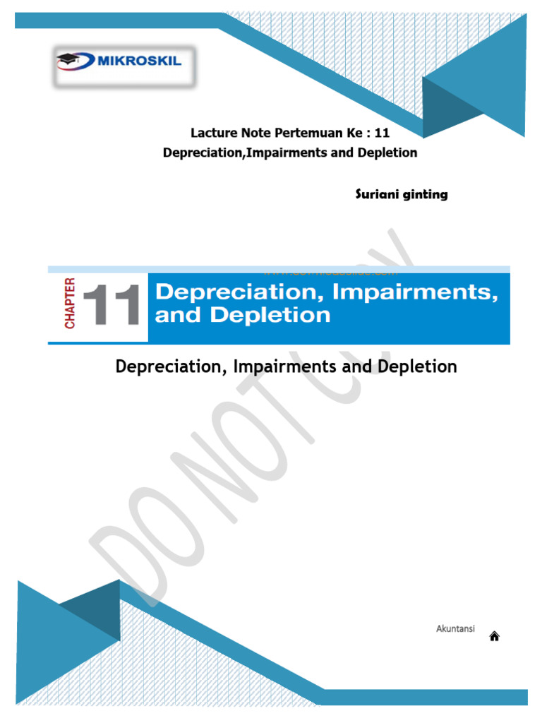 Week11-Lacture Note - Chapter 11-Depreciation, Impairments, and Depletion | PDF