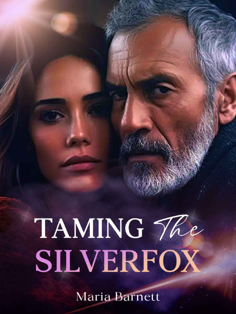 OceanofPDF.com Taming the Silver Fox - Maria Barnett | PDF | Mind