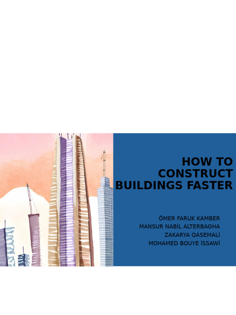How To Construct Buildings Faster | PDF | Concrete | Automation