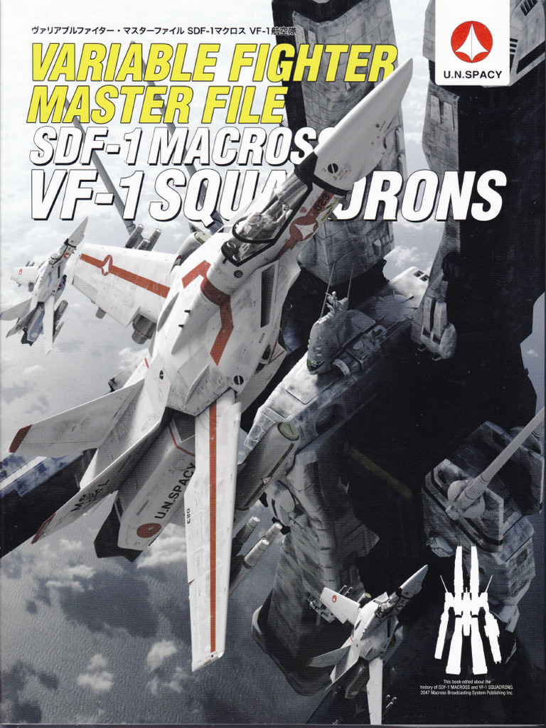 Variable Fighter Master File - SDF-1 Macross VF-1 Squadrons | PDF