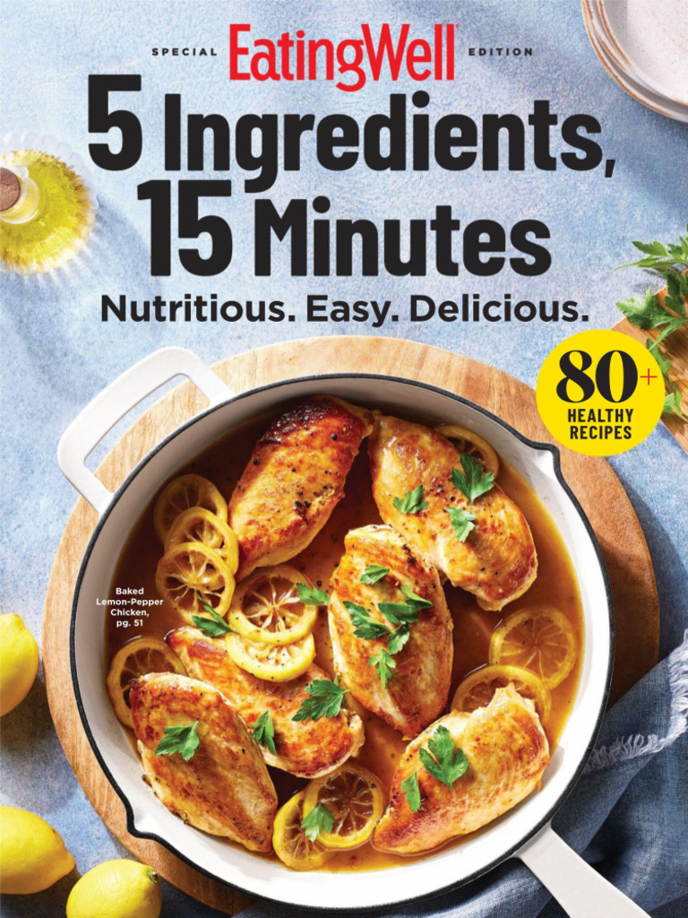 EatingWell Special Edition - 5 Ingredients 15 Minutes 2024 | PDF