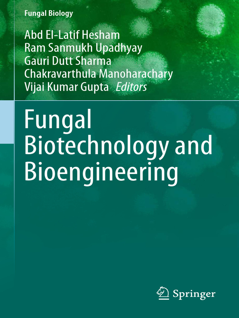 fungal_biotechnology_and_bioengineering | PDF | Fungus | Biology