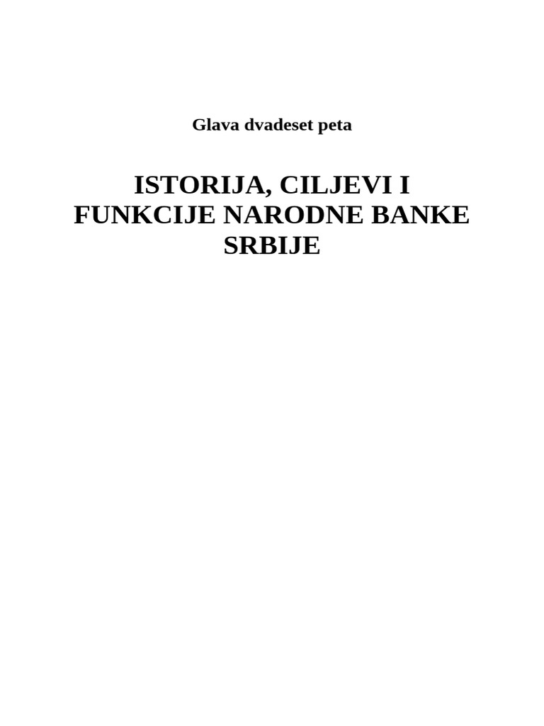 XXV Istorija Ciljevi I Funkcije Narodne Banke Srbije | PDF