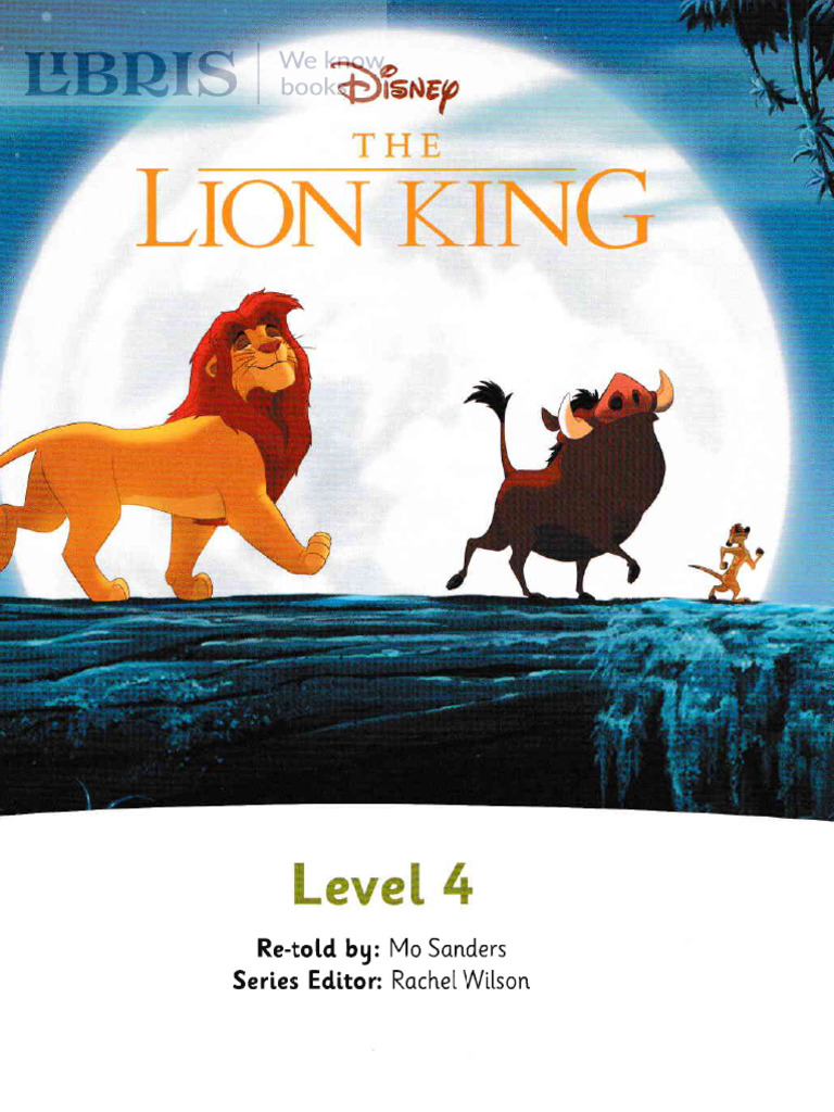 Disney Kids Readers The Lion King Pack Level 4 - Mo Sanders | PDF