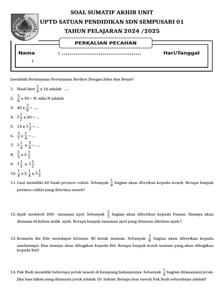 SOAL SUMATIF AKHIR UNIT MTK BAB 1 PERKALIAN PECAHAN REMIDI' | PDF
