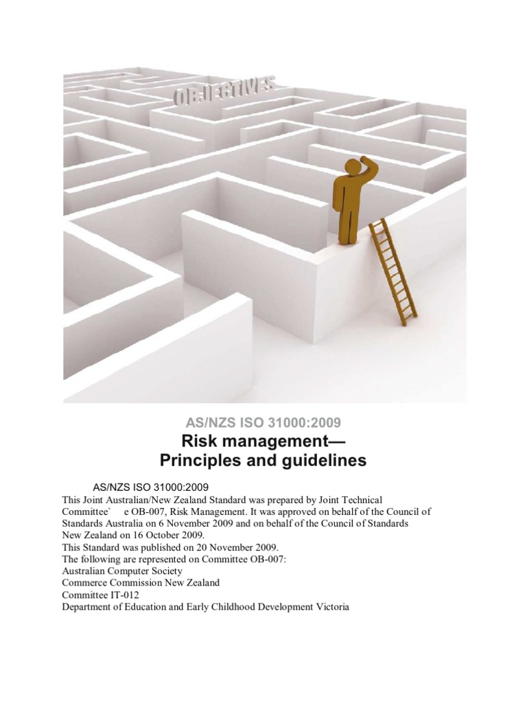 Risk Management Principles and Guidelines: AS/NZS ISO 31000:2009 ...