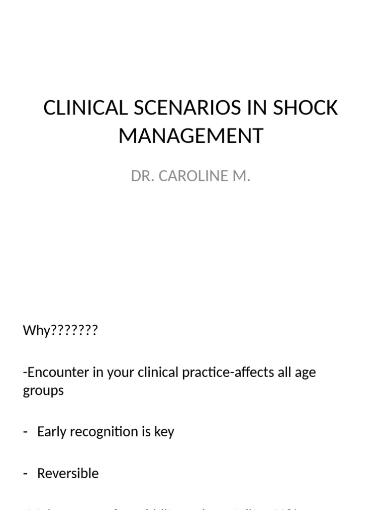 CLINICAL SCENARIOS IN SHOCK MANAGEMENT 2018 Copy (Autosaved) | PDF ...
