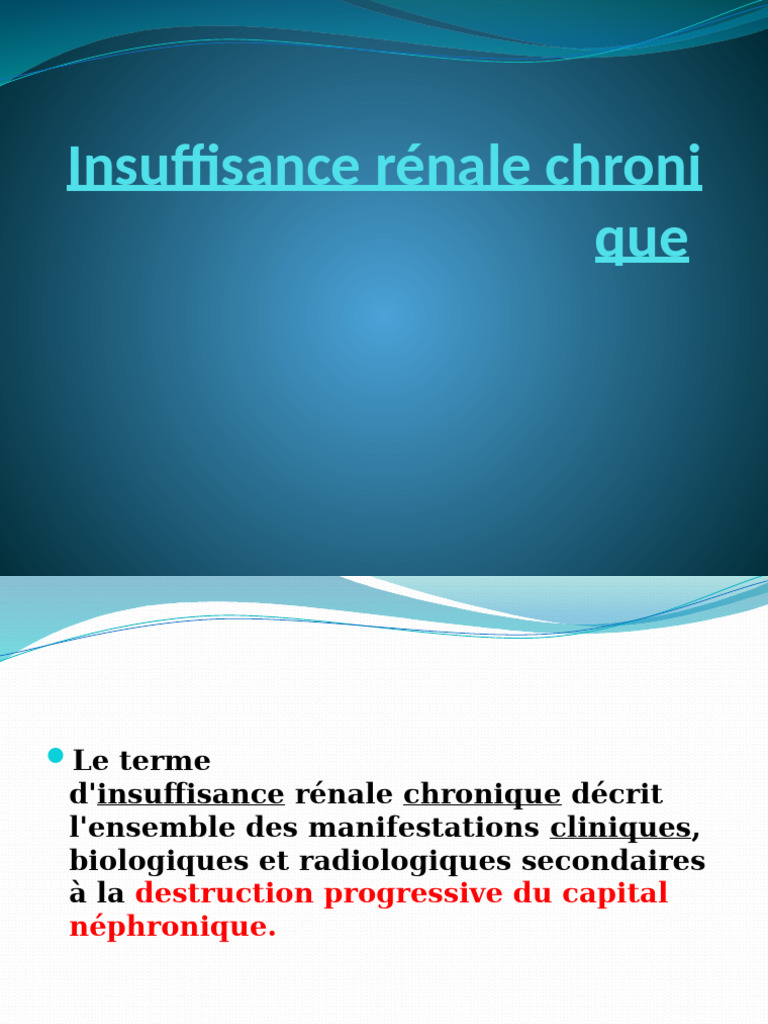 Insuffisance Rénale Chronique : Diagnostic et Évolution | PDF ...