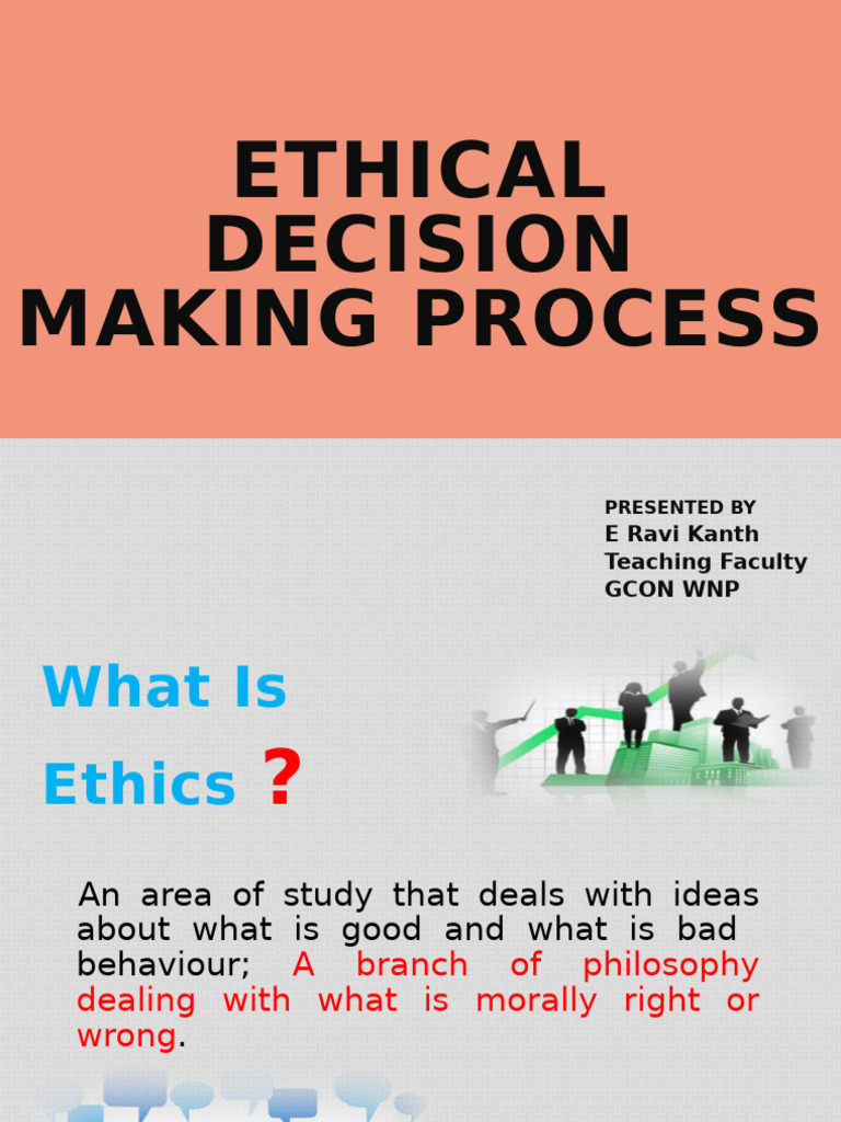 Ethical Decision Making Framework Guide | PDF | Decision Making ...