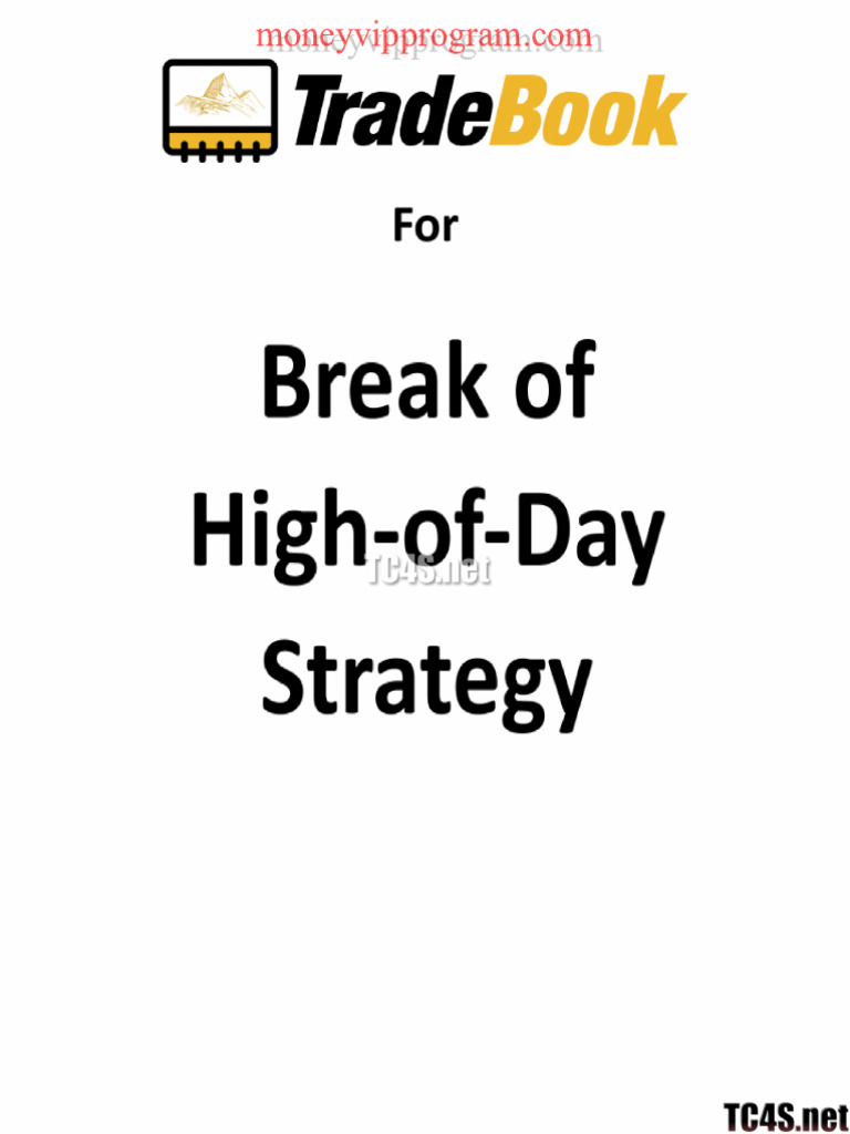Tradebook - BHOD Break of High-of-Day Strategy | PDF
