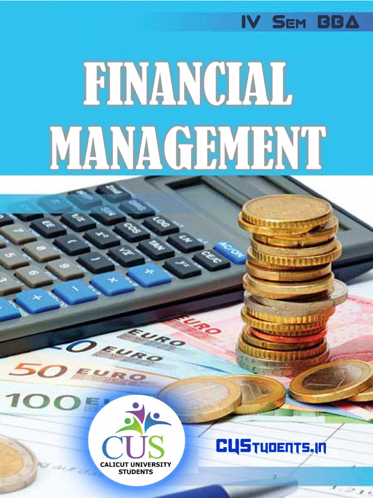 Financial Management Overview for BBA IV Sem | PDF | Net Present Value ...