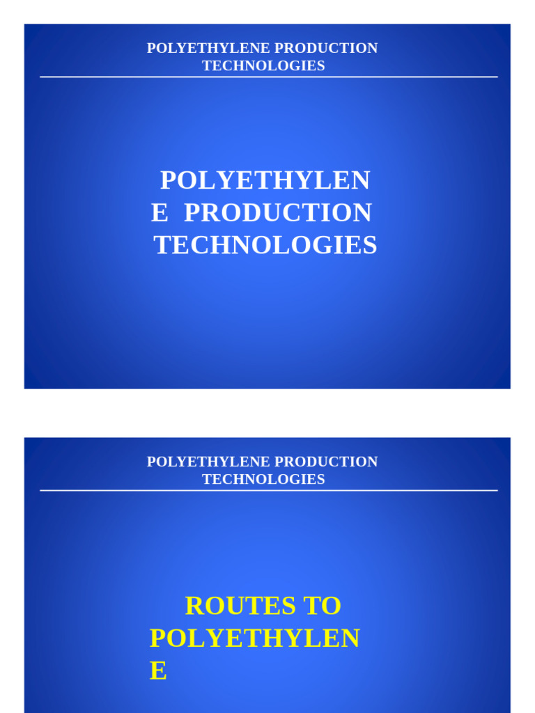 Polyethylene Production Technologies Old | PDF | Polyethylene ...