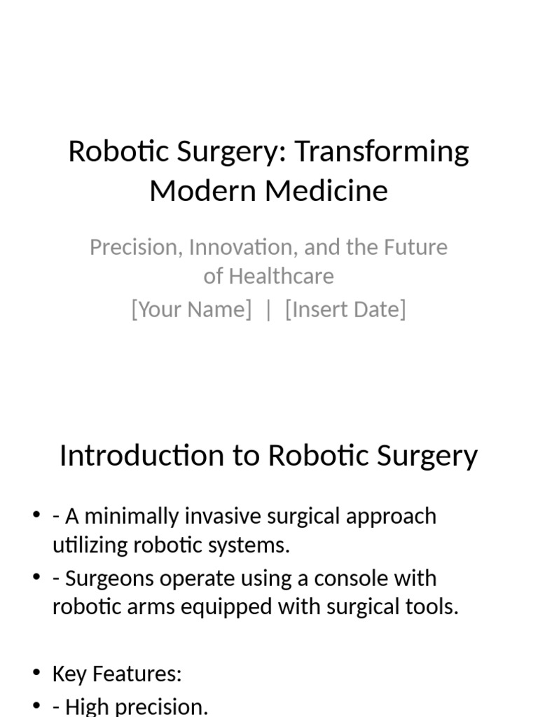 Robotic Surgery Presentation | PDF | Surgery | Medicine