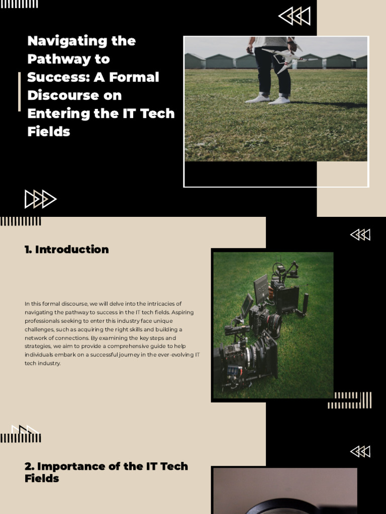 Navigating The Pathway To Success A Formal Discourse On Entering The It ...