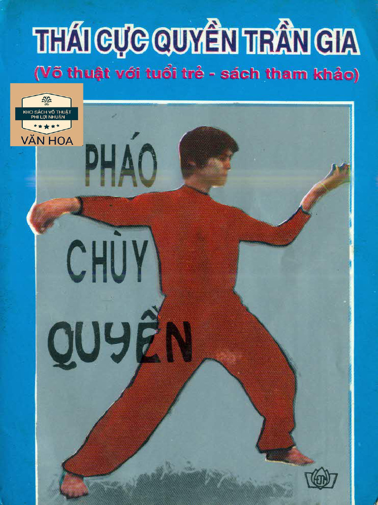 PHAO CHUY QUYEN (THAI CUC QUYEN TRAN GIA) | PDF