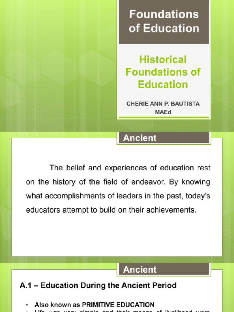 Part 1 - Historical Foundations of Education - PPTX - 20240701 - 101420 | PDF