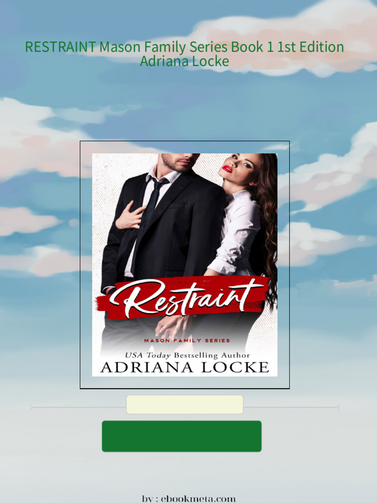 Immediate download RESTRAINT Mason Family Series Book 1 1st Edition Adriana Locke ebooks 2024 | PDF