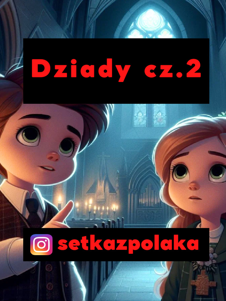 Dziady cz.2 Streszczenie | PDF