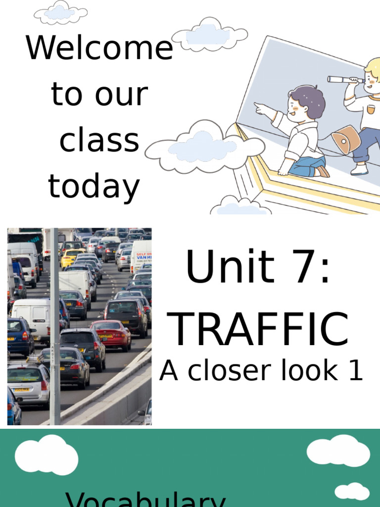 Unit 7 - Traffic - A Closer Look 1 | PDF