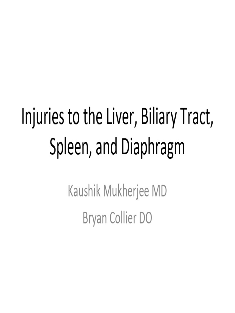 11 - 6 - 09 - Injuries To The Liver Biliary Tract Spleen and Diaphragm ...