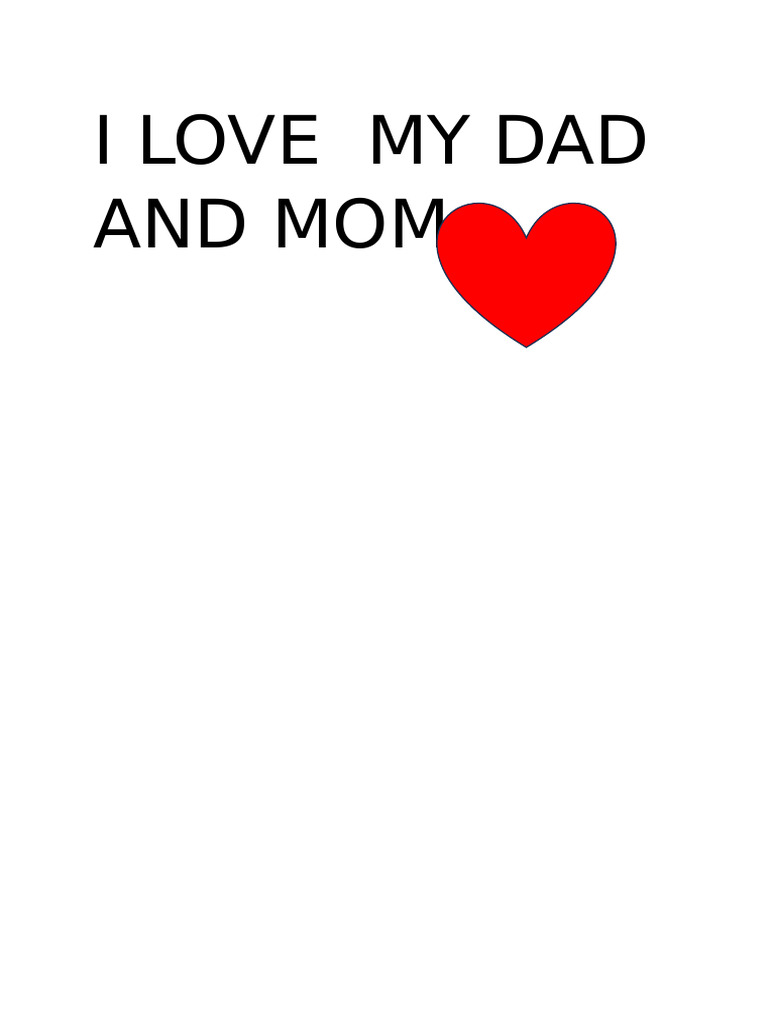 I Love My Dad and Mom | PDF