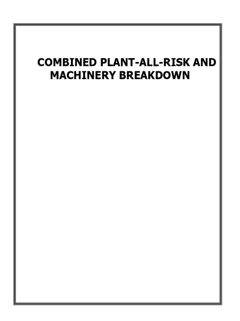 Combined Plant All Risk and Machinery Breakdown Policy - Super Glory ...