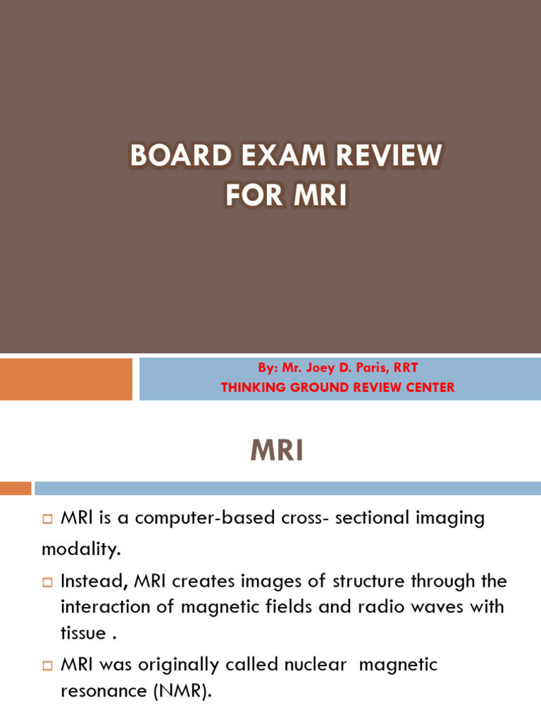 Board Exam Review for Mri | PDF | Magnetic Resonance Imaging ...