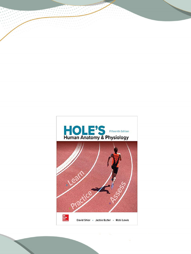 Instant download Solution Manual for Hole’s Human Anatomy & Physiology ... Instant download Solution Manual for Hole’s Human Anatomy & Physiology ...