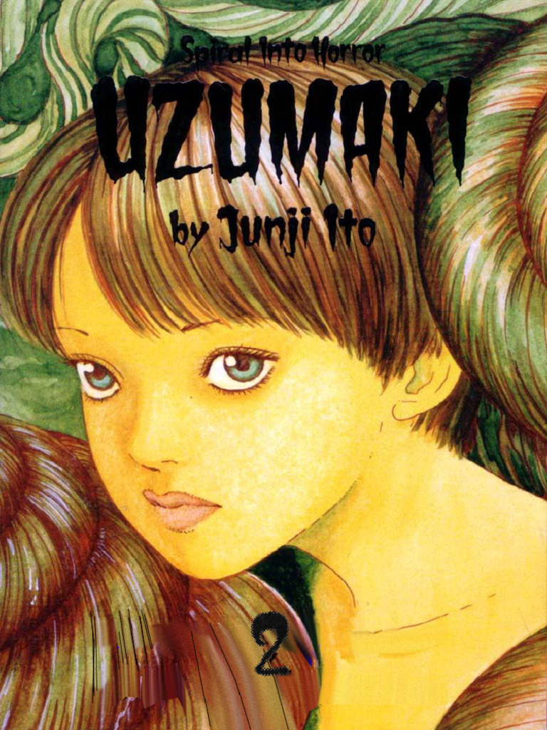 Uzumaki - Tomo 2 - Junji Ito - Uzumaki, 2, 1, 2000 - HTAL - Anna's Archive | PDF