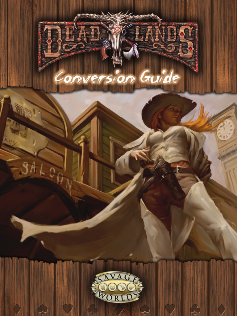 Deadlands Conversion Guide: Classic to Reloaded | PDF